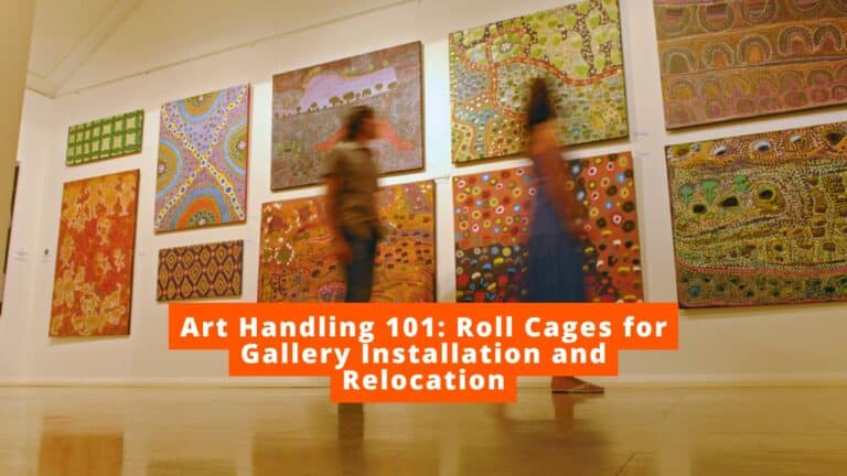 Art Handling 101: Roll Cages for Gallery Installation and Relocation ...